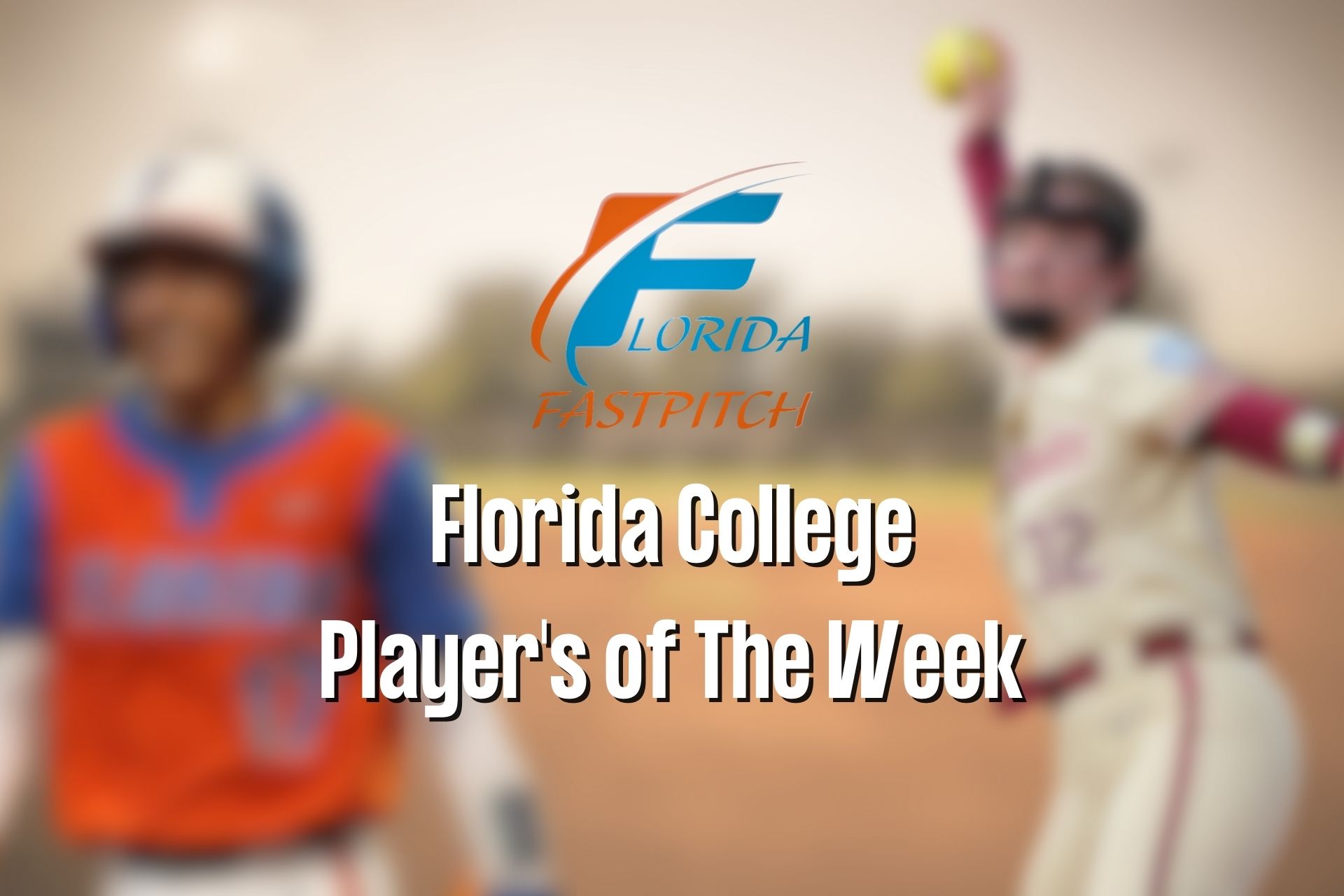 Florida College Softball Player's of the Week, 03-27-2023 - Florida ...